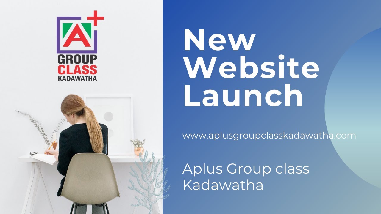 Web SIte Launch | Aplus Group Class Kadawatha | New Website - YouTube
