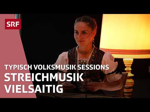 Streichmusik Vielsaitig | Typisch Volksmusik Sessions | SRF