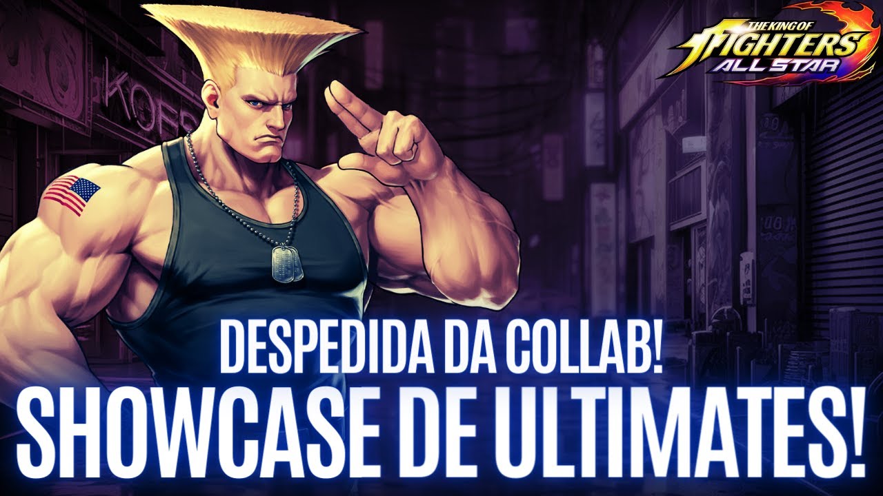 DESPEDIDA DA COLLAB! SHOWCASE DE ULTIMATES VS GUILE EX | KOFASxSF6 ...