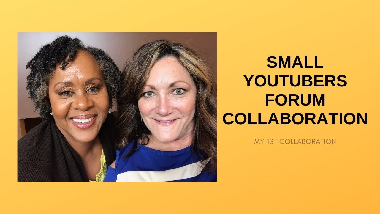Small Youtubers Forum Collaboration - YouTube