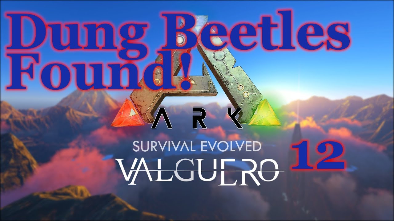 ARK Valguero - 12 - Found Dung Beetles and Soul Terminal Functions ...
