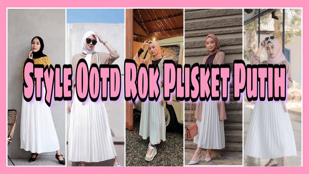 OOTD ROK PLISKET PUTIH - YouTube