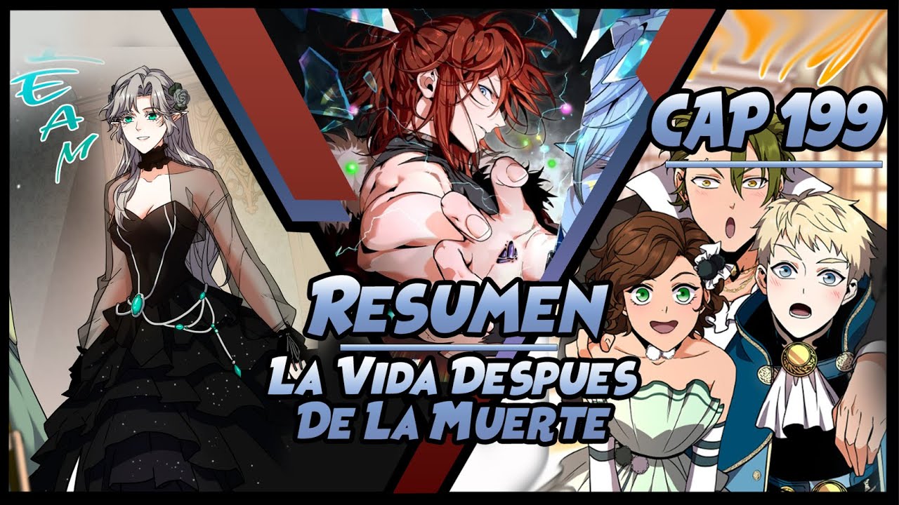 RESUMEN La vida DESPUES de la MUERTE CAP 199 Temporada 6 🔶 #manhwa #manhua #manga #webtoon # ...