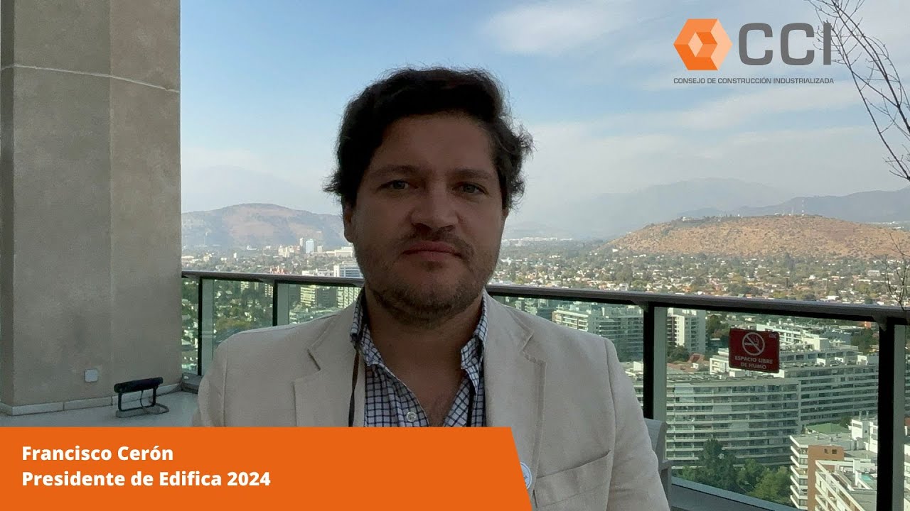 Francisco Cerón, presidente de Edifica 2024 - YouTube