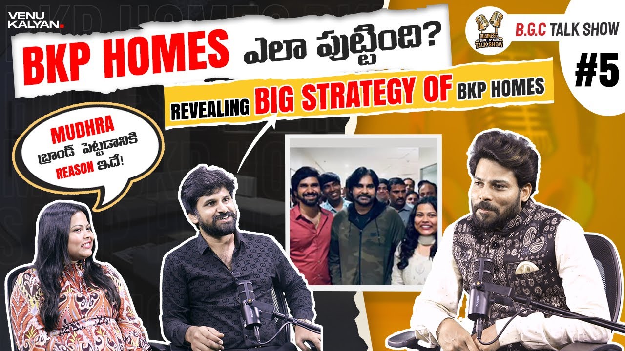 Bkp Homes Bhanu With Venu Kalyan | Success Secrets Of Bkp Homes ...