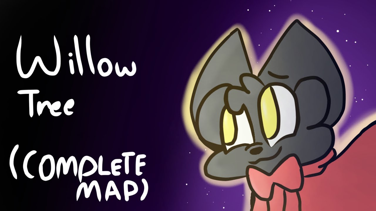 Willow tree [COMPLETE MAP] - YouTube