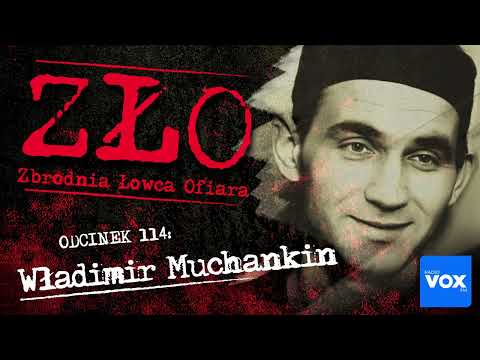 Władimir Muchankin - Uczeń Czikatiły