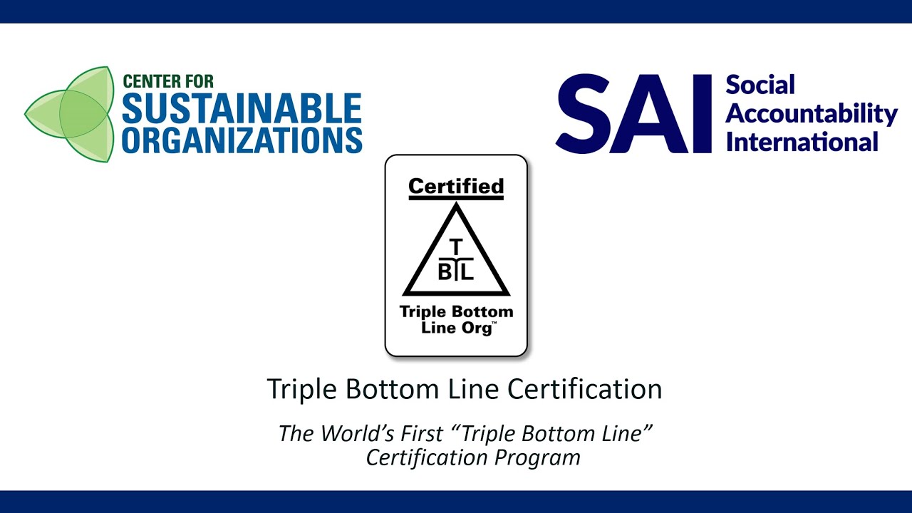 Introducing the Triple Bottom Line (TBL) Certification Program - YouTube