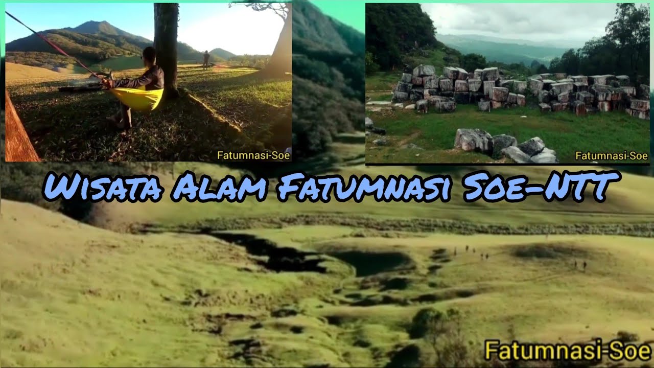 Wisata Alam Fatumnasi Soe-NTT - YouTube