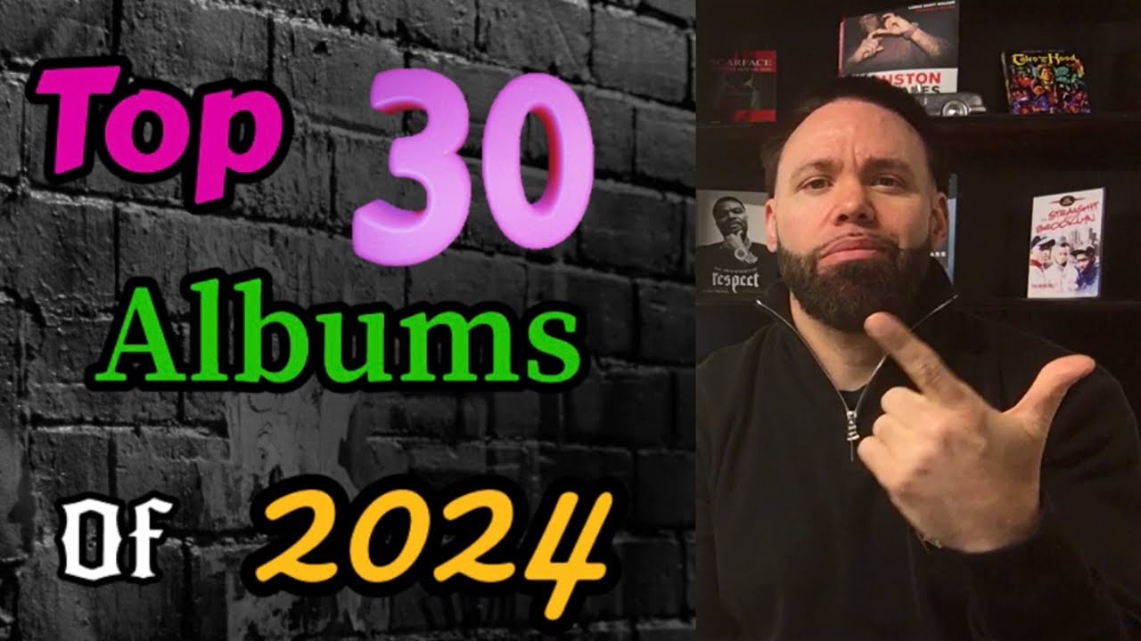 Top 30 Best Rap Albums of 2024 - YouTube