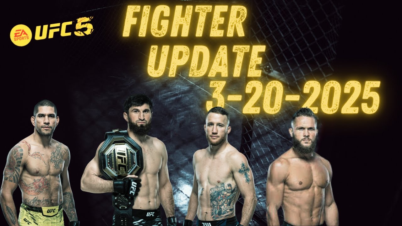 UFC 5 - FIGHTER UPDATE 3-20-2025 (ALL STAT CHANGES I COULD FIND IN ...