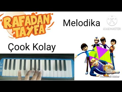 Rafadan Tayfa Melodika-Çook Kolay Öğren!