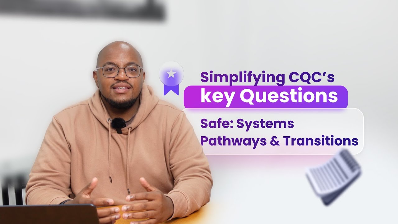 Simplifying CQC's key questions safe - Systems, Pathways & Transitions ...