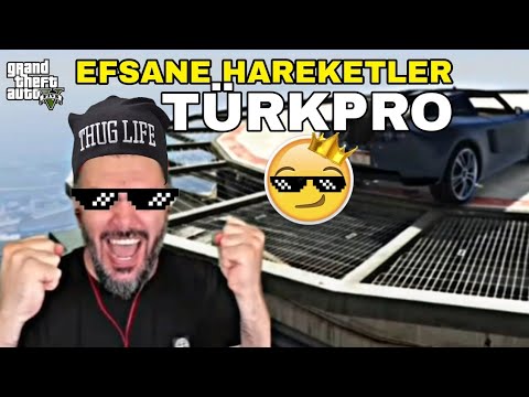 TÜRKPRO'DAN EFSANE HAREKETLER| GTA 5