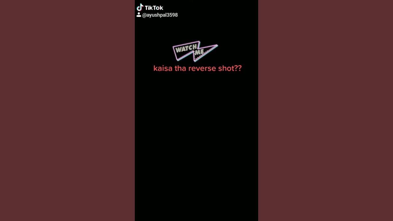 Tried Reverse Shot YouTube tried-reverse-shot-youtube