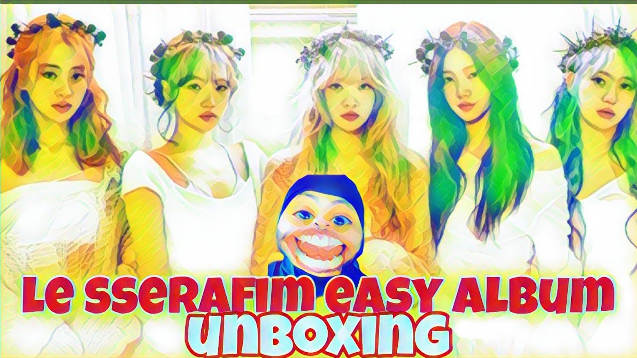 @LESSERAFIM_official Easy version 3 Unboxing - YouTube