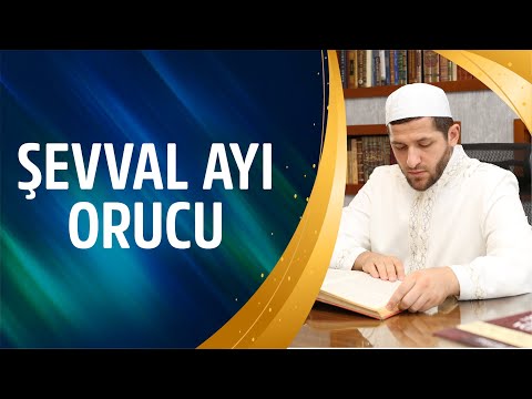 Şevval Ayı Orucu | Abdullah Çalışkan Hoca