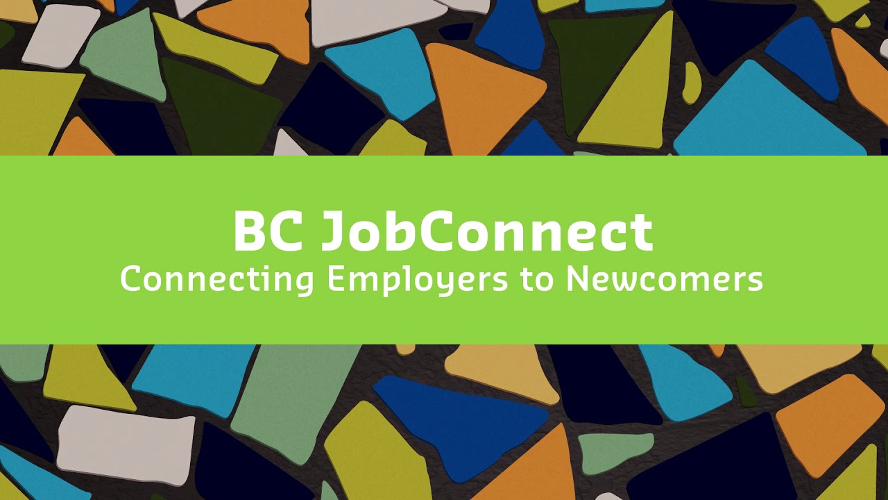 BC JobConnect - Connecting Employers to Newcomer Talent - YouTube
