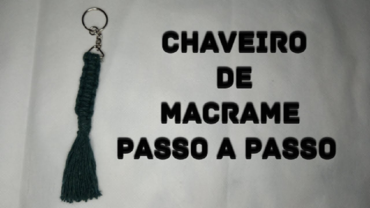 Chaveiro de Macramê passo a passo - YouTube