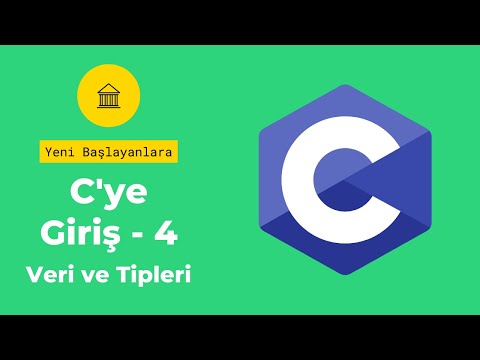C Programlama #4 (Değişkenler, Veri Tipleri)