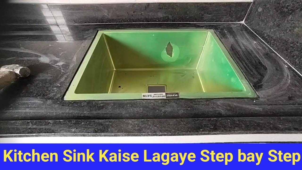 Kitchen Sink Kaise Lagaye | Step bay Step Fitting Karane ka Tarika ...