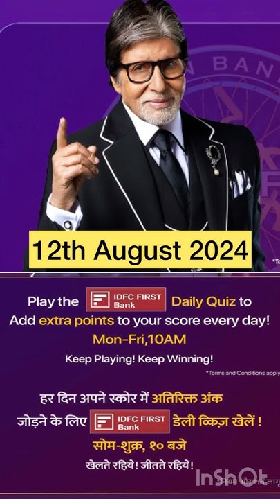 KBC OFFLINE QUIZ Answer| 12th AUGUST 2024 |KBC PLAY ALONG| IDFC Daily quiz#kbc16 - YouTube