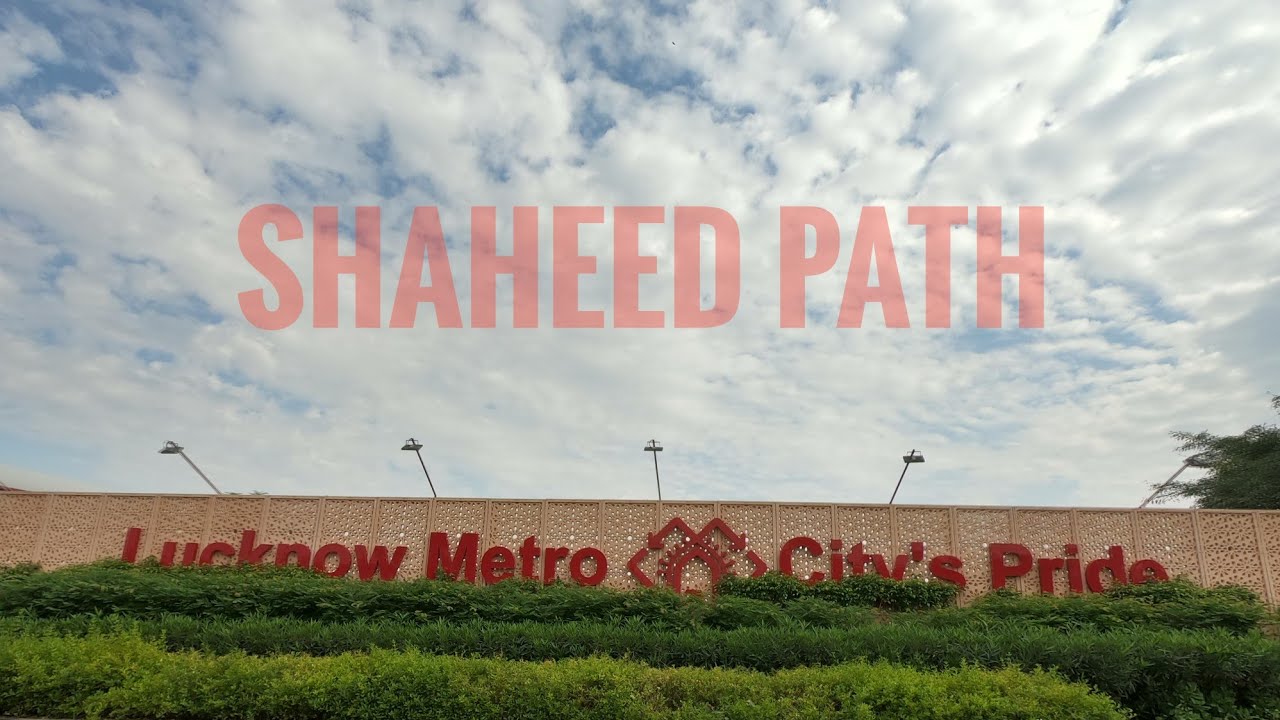 Shaheed Path Vlog | Lucknow Shaheed Path - YouTube