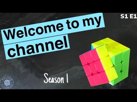 Welcome To My Channel | Solved n Scrambled - YouTube