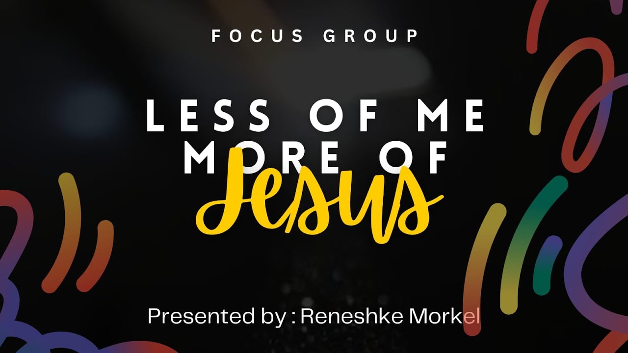 Less of me, more of Jesus - YouTube