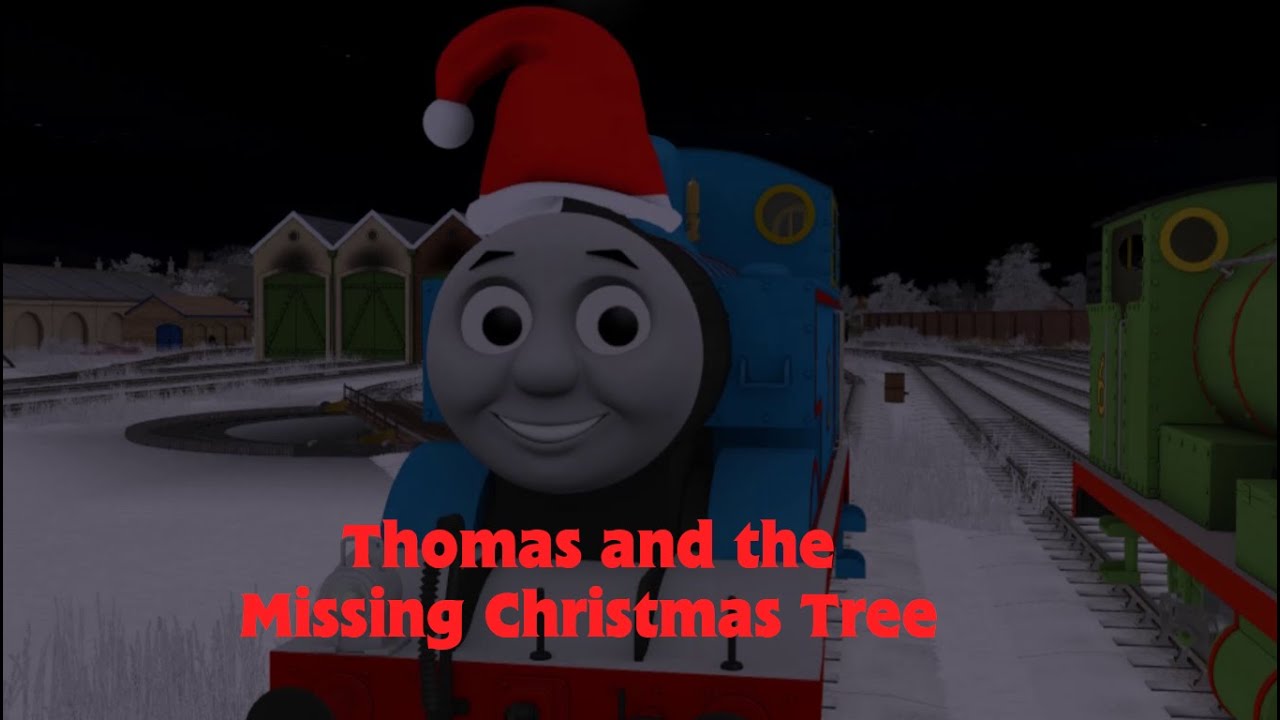 Thomas And The Missing Christmas Tree Trainz Remake - YouTube