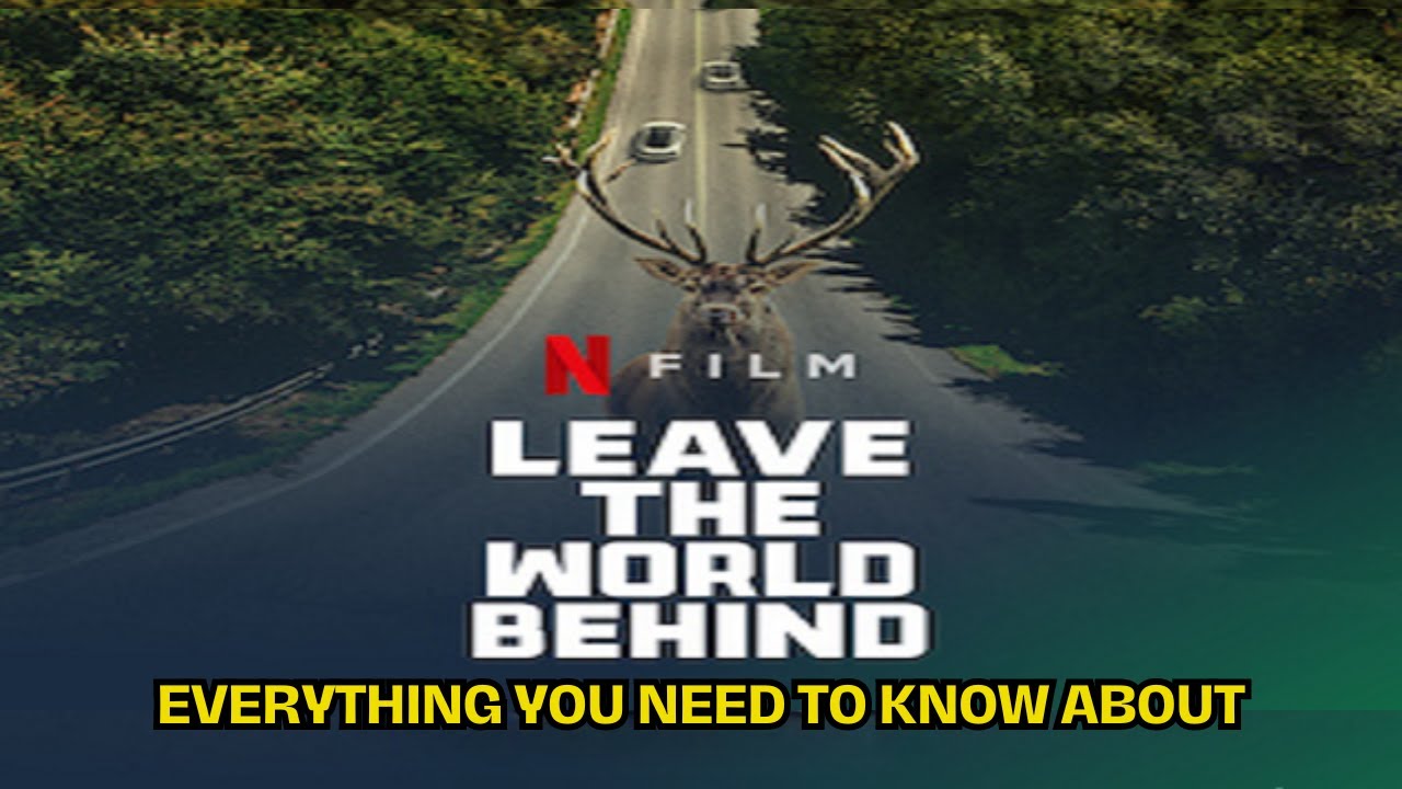 Leave The World Behind Movie Explained: A Thrilling Apocalyptic Tale ...