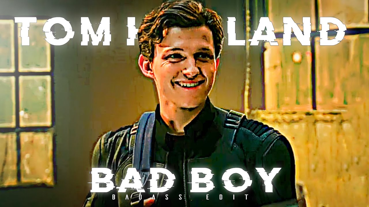 BAD BOY X SPIDERMAN EDIT 🥵| Spiderman Edit Status || Tom Holland Edit ...