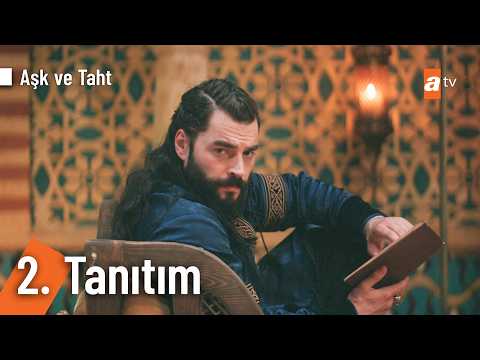 Aşk ve Taht 2. Tanıtım | Yakında atv'de! @AşkveTahtdizi