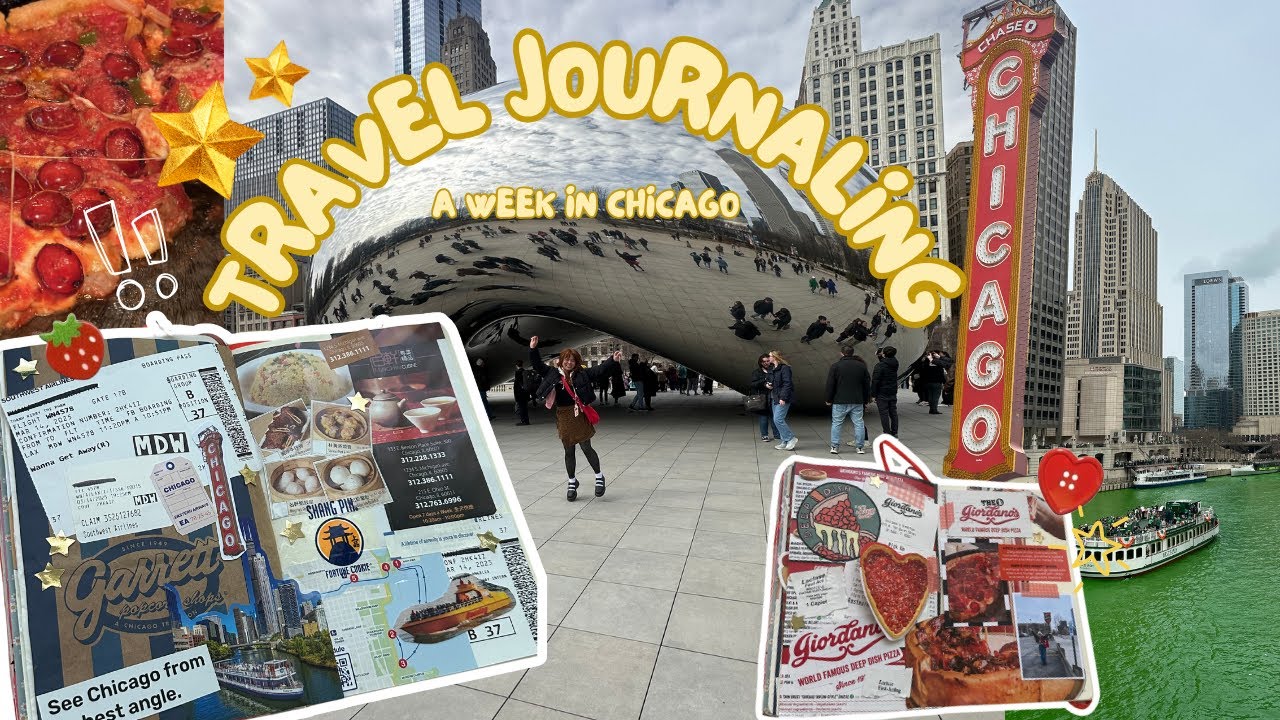 travel journaling: a week in chicago + junk inspo for your travels ...