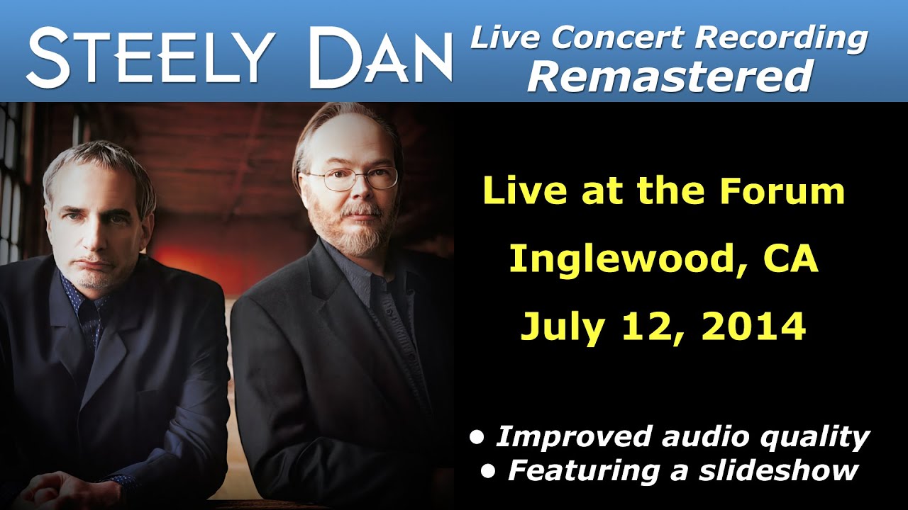 Steely Dan 2014-07-12 Inglewood, CA | Remastered Full Concert - YouTube