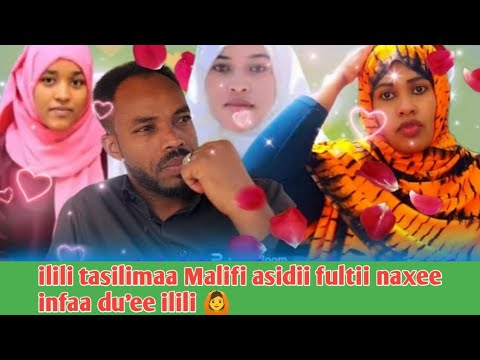 ilili tasilimaa Malifi asidii fultii naxee infaa du'ee ilili taa ofii ...
