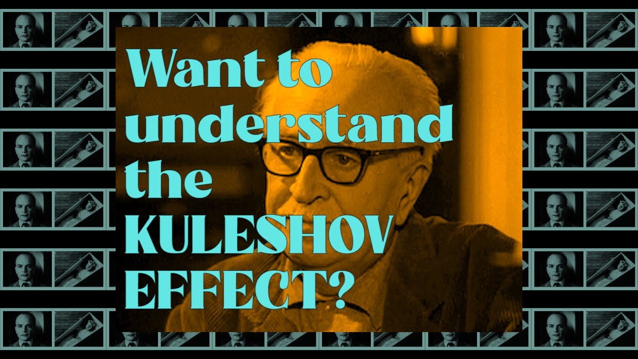 1+1=? - An Introduction to the Kuleshov Effect. - YouTube