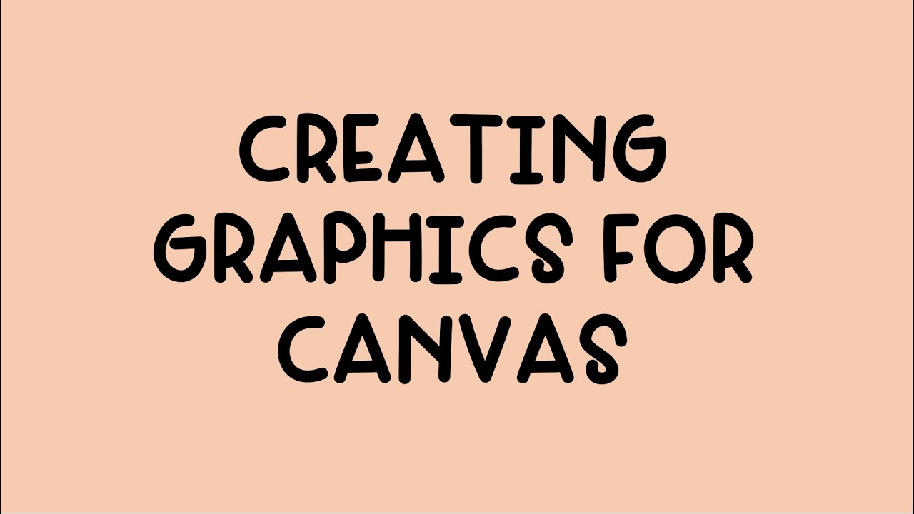 Canvas - Creating Banners, Buttons, and Course Tiles - YouTube
