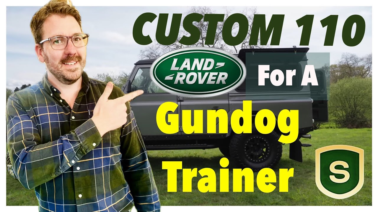 Custom 110 for Gundog Trainer Jason Mayhew. - YouTube