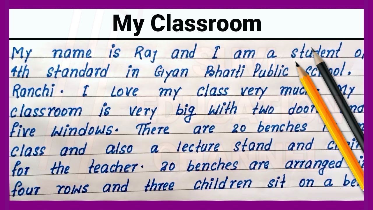 English Paragraph on My Classroom | Write English essay on My Classroom ...