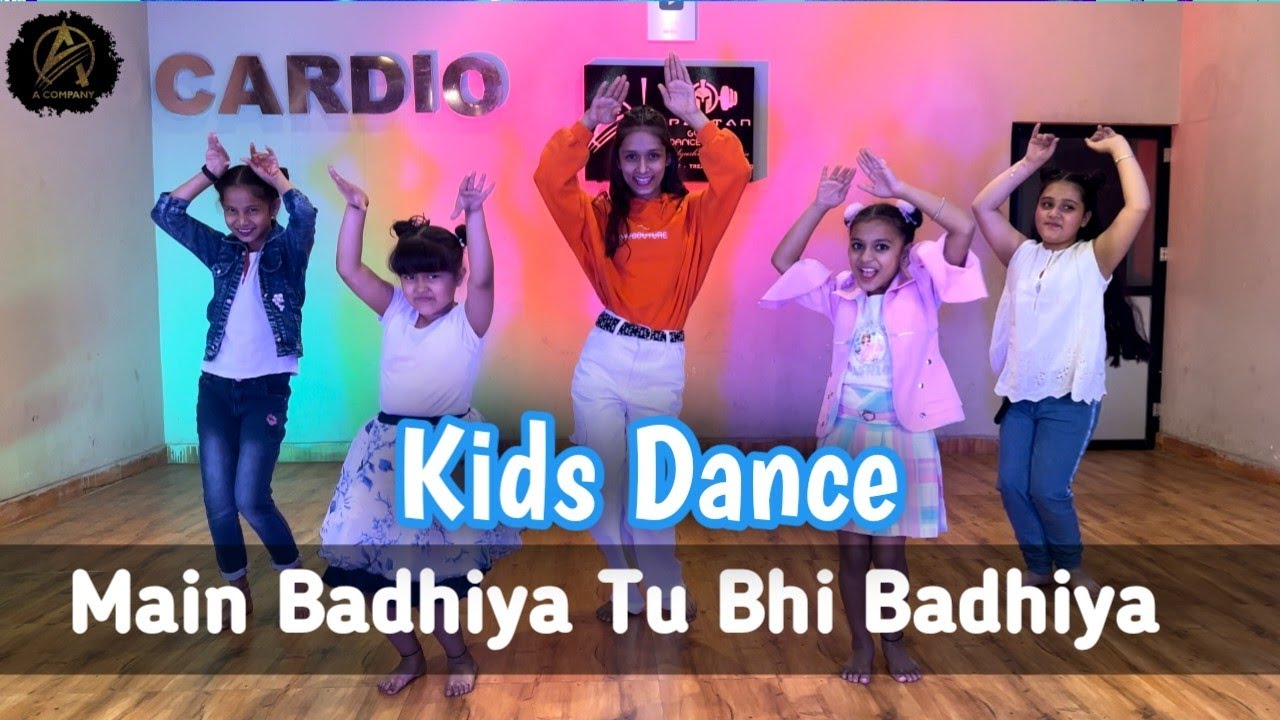 Main Badhiya Tu Bhi Badhiya | kids dance | sanju | Ranbir Kapoor ...