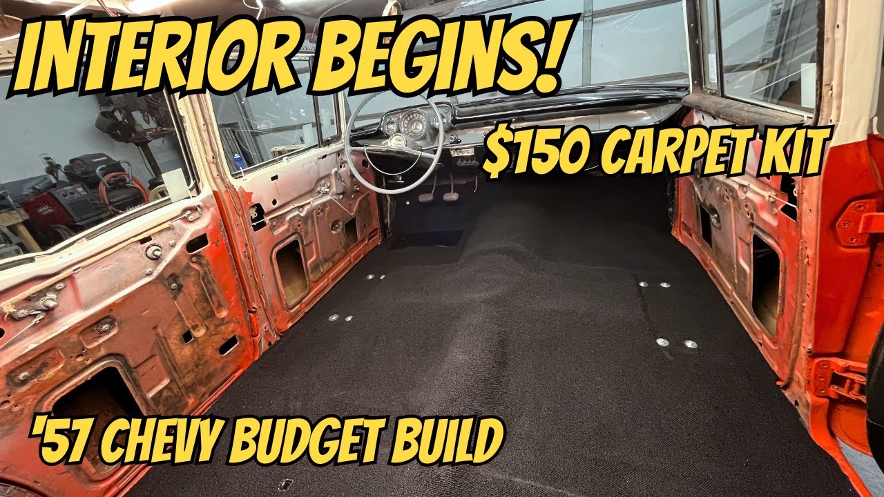 Installing One Piece Carpet in Our '57 Chevy Budget Build. EP. 15 - YouTube