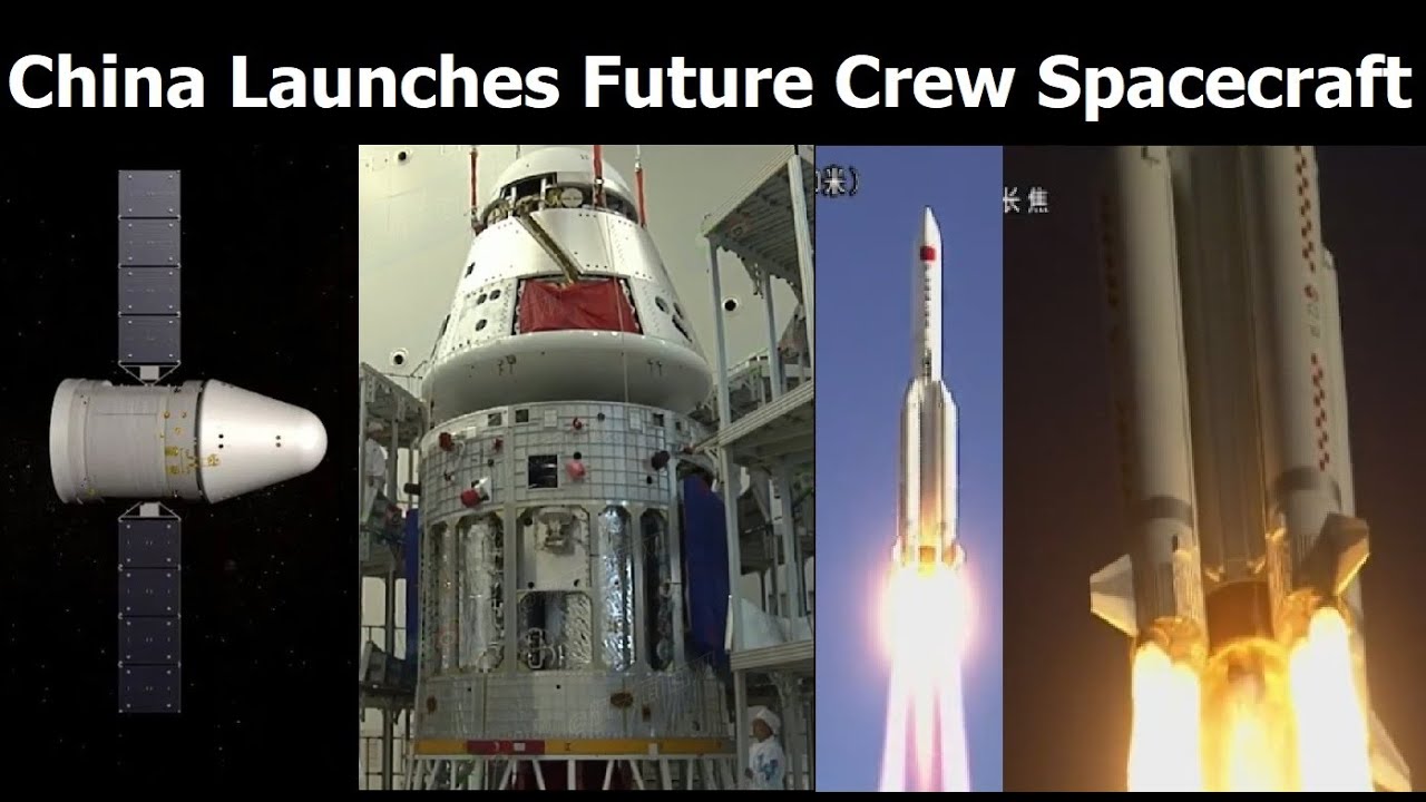 China's Biggest Rocket Launches Test Flight Of Next Generation Crew ...