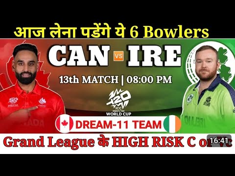 CAN vs IRE Dream11 Prediction, T20 WC Fantasy Cricket Tips ,Pitch ...
