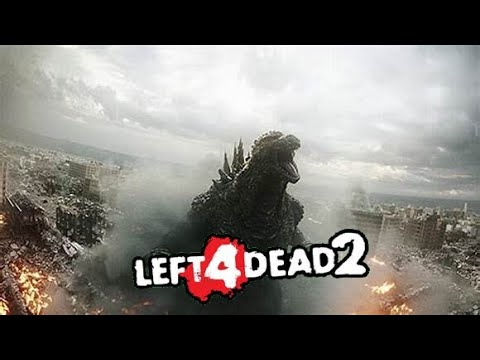 left 4 dead 2 GODZILLA MOD - YouTube
