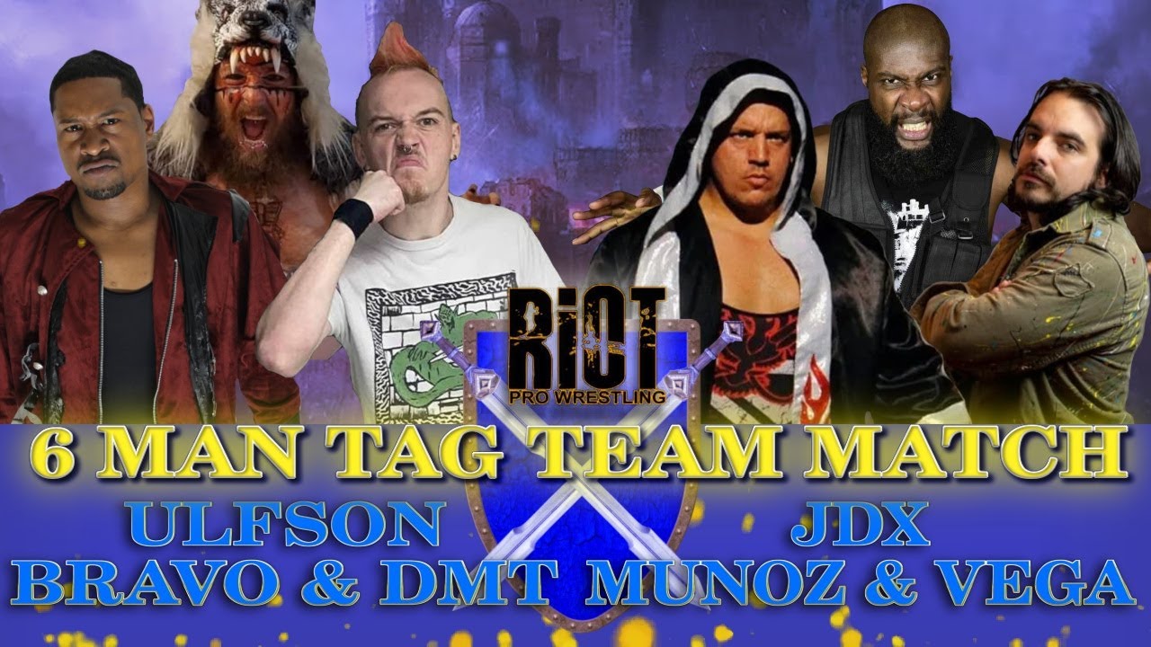 Riot Pro Wrestling: 6 Man Tag-Team Match - YouTube