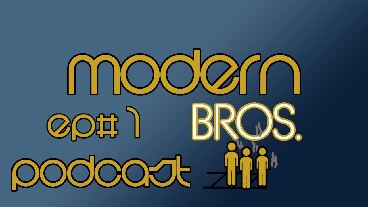 New Era In Entertainment | Modern Bros Pod | #ep1 #modernart #podcast ...