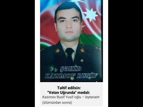 Şəhid Leytenant Kazımov Rusif Yusif oğlu. Cəlilabad/Uzuntəpə kənd