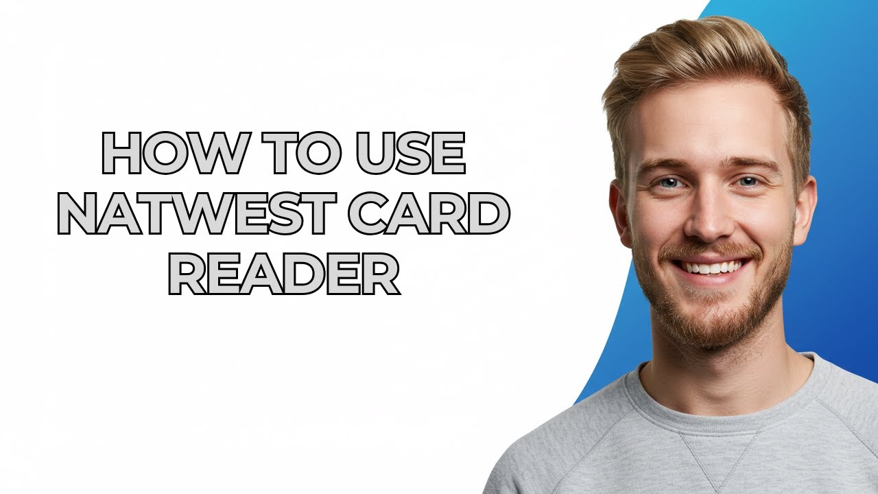 How To Use Natwest Card Reader - NEW! Step by Step - YouTube