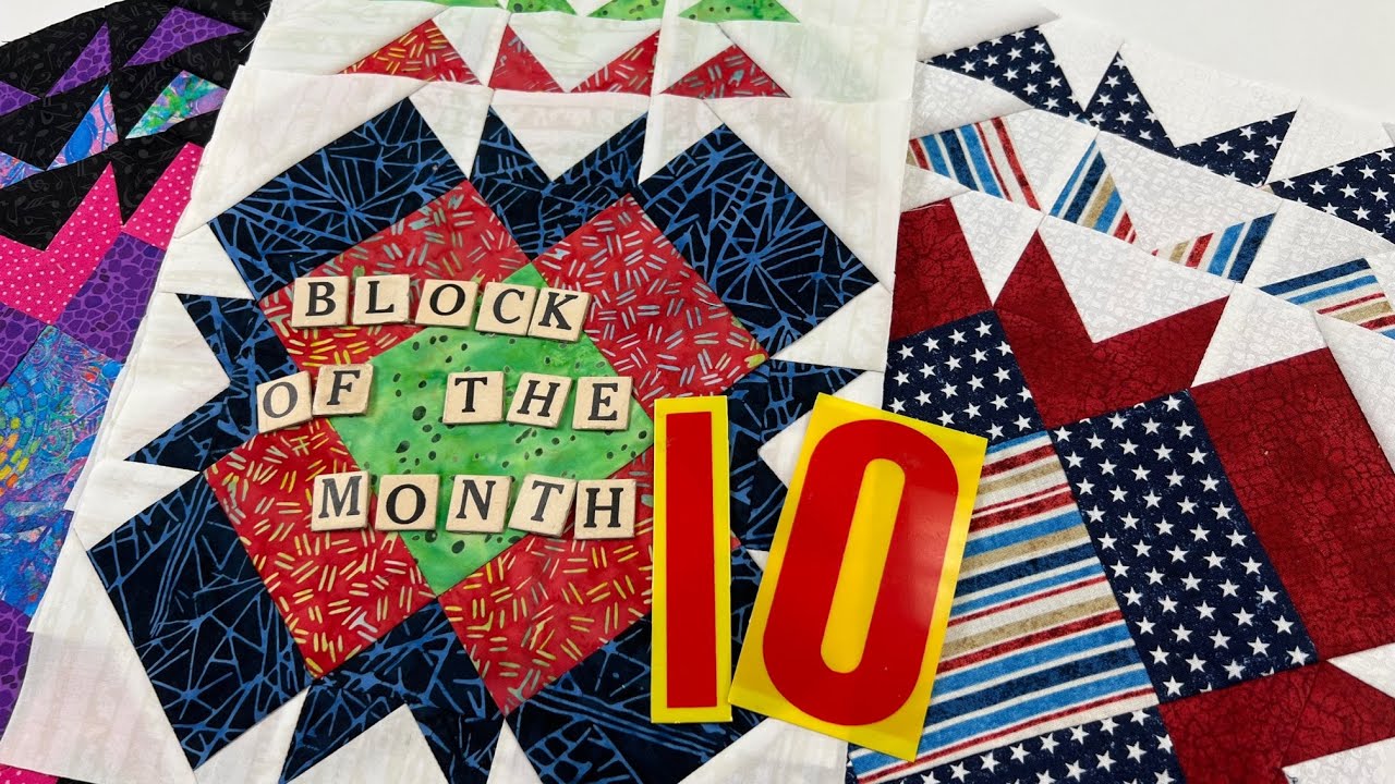 BLOCK #10 for our 2022 Block of the Month! (10 of 12). See all 3 color ...